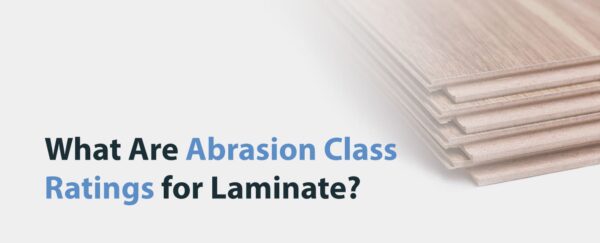 What Are Abrasion Class (AC) Ratings for Laminate? | 50Floor