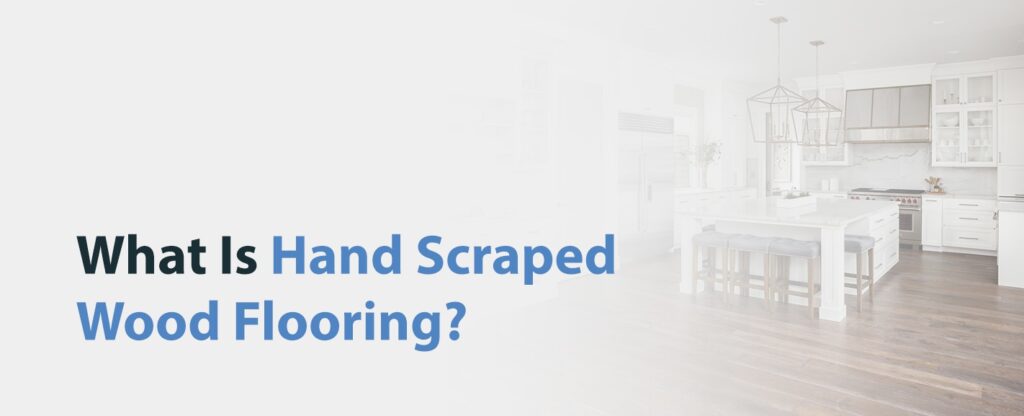 What Is Hand Scraped Hardwood Flooring 50floor