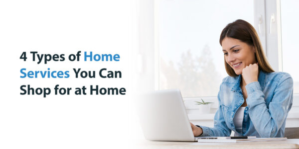 4 Types of Home Services You Can Shop for at Home - 50Floor