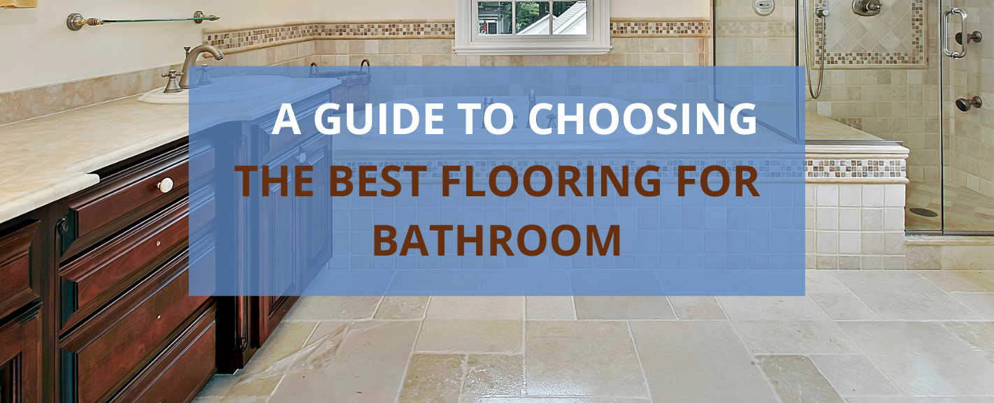 A Guide to Choosing the Best Flooring for Bathroom | 50Floor
